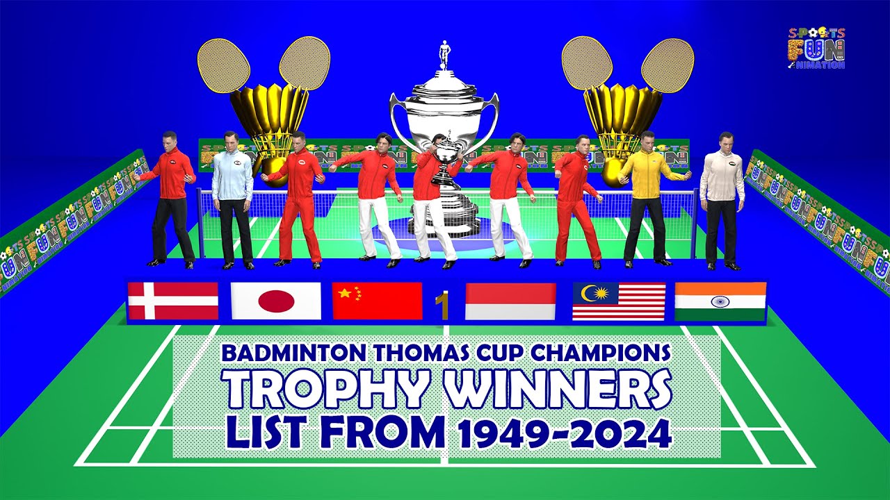 BADMINTON THOMAS CUP CHAMPIONS TROPHY WINNERS LIST FROM 1949-2024 - YouTube