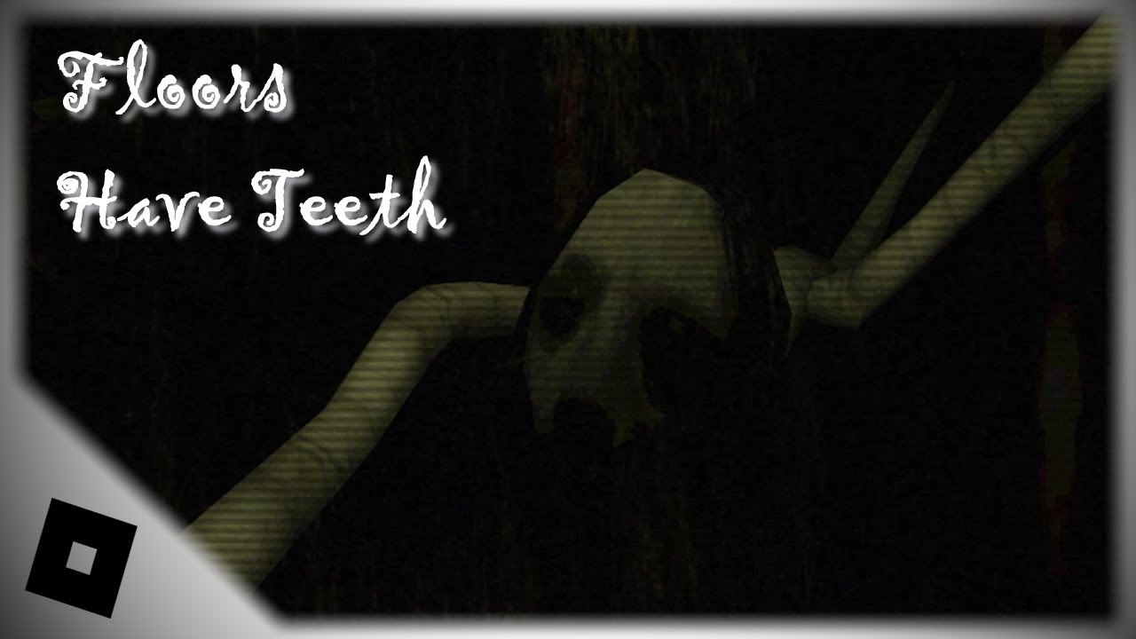 Roblox - Floors Have Teeth (Bad Ending) - YouTube