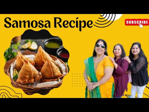 Samosa Party || घर पे बनाएं स्वादिष्ट समोसे || SAMOSA RECIPE - YouTube