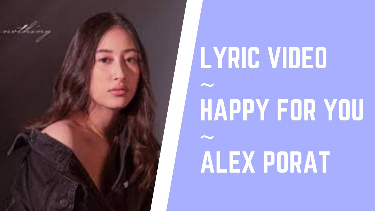 Alex Porat ~ Happy For You ( LYRIC VIDEO) - YouTube