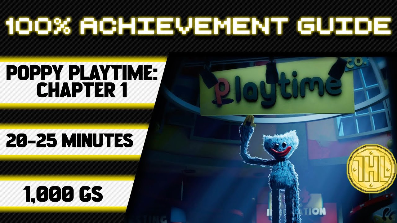 Poppy Playtime: Chapter 1 100% Achievement Walkthrough * 1000GS in 20 ...