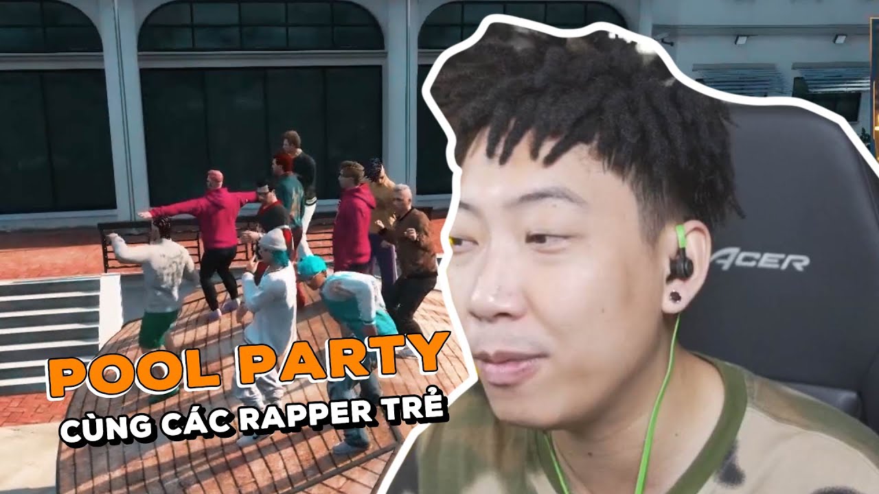 ( GTA 5 ) DỰ POOL PARTY CÙNG CÁC RAPPER TRẺ - YouTube