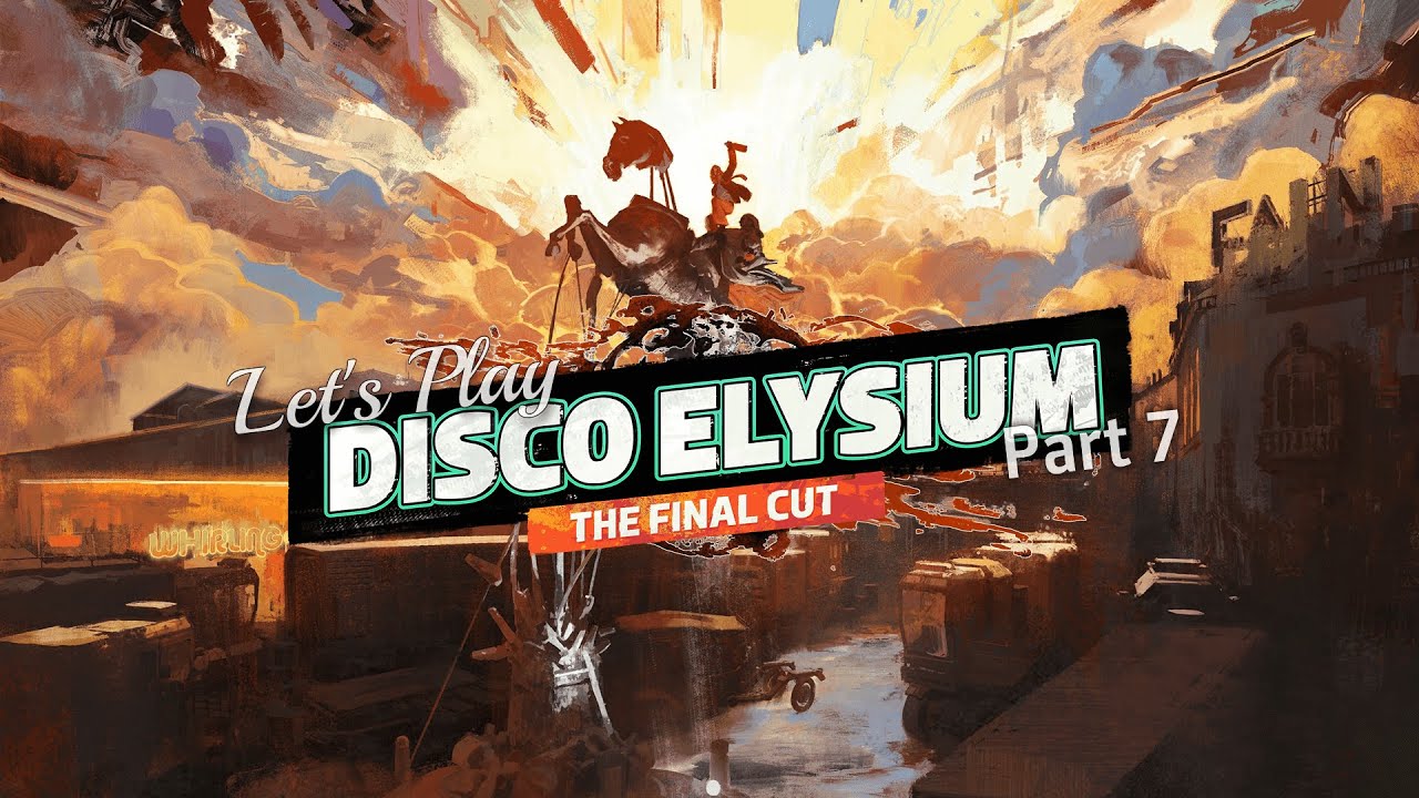 Let's Play: Disco Elysium - Part 7 - I have unlocked fast-travel! - YouTube