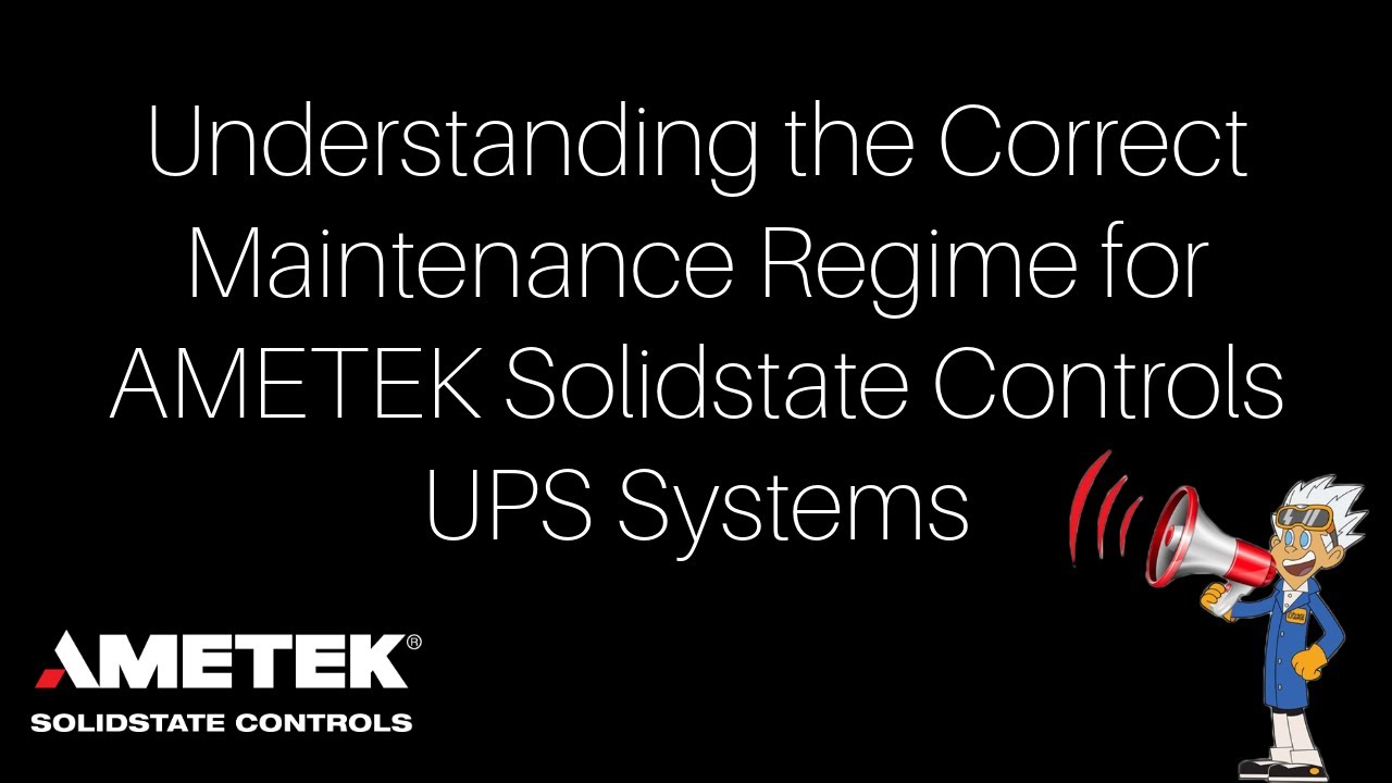 Understanding the Correct Maintenance Regime for AMETEK Solidstate ...