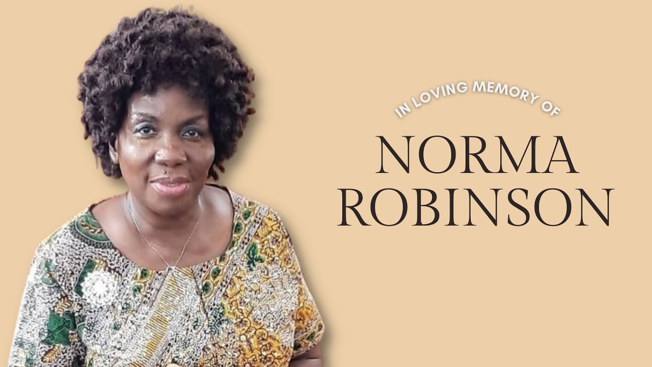 In Loving Memory of Norma Robinson 1/14/2022 - YouTube