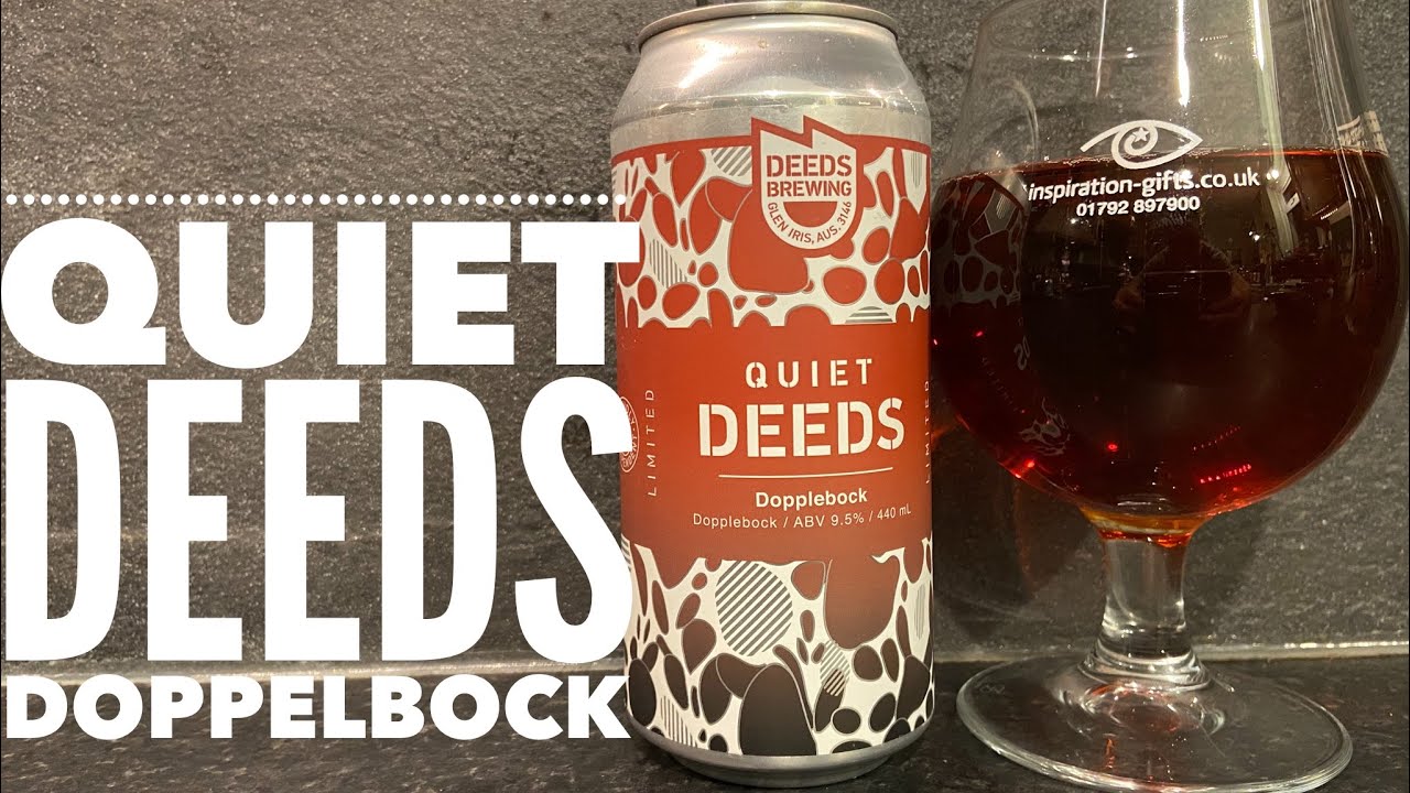 Quiet Deeds Doppelbock By Deeds Brewing Company | Australian Craft Beer ...