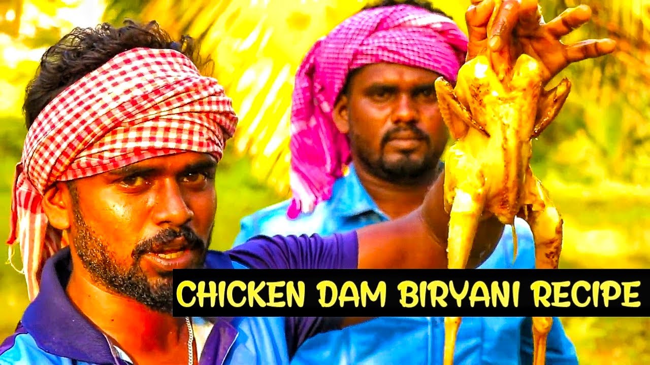 CHICKEN DAM BIRYANI RECIPE TAMIL VILLAGE COOKING MADURAI TAMIL NADU ...
