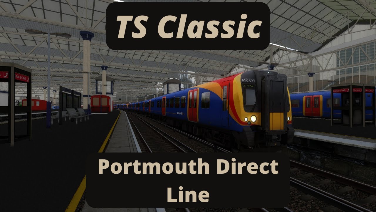 TS Classic - Portsmouth Direct Line - Trip to London Waterloo - YouTube