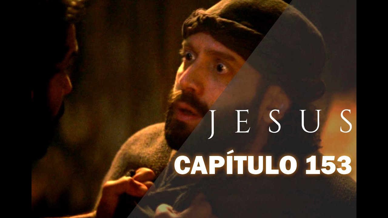 JESUS | CAPÍTULO 153 19 11 2020 - YouTube