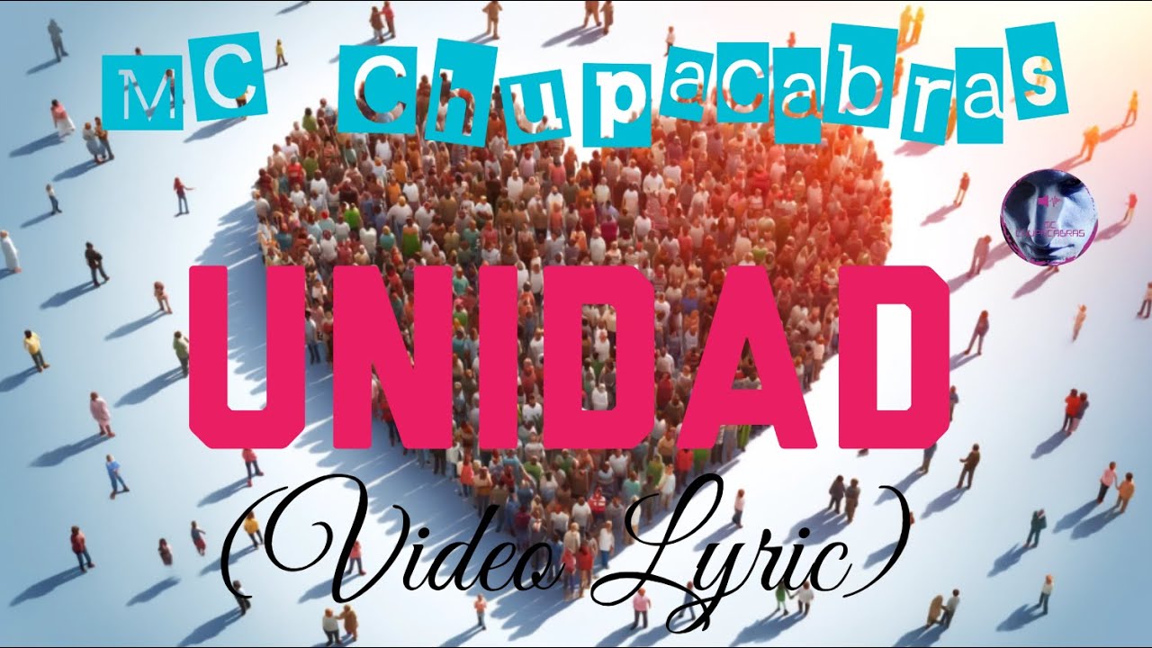 MC Chupacabras - Unidad (2025) (Video Lyric) 💜👽🥰 - YouTube
