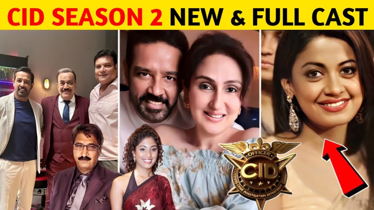 CID Season 2 New Actor Actress And All Cast | Daya, Abhijeet, ACP ...