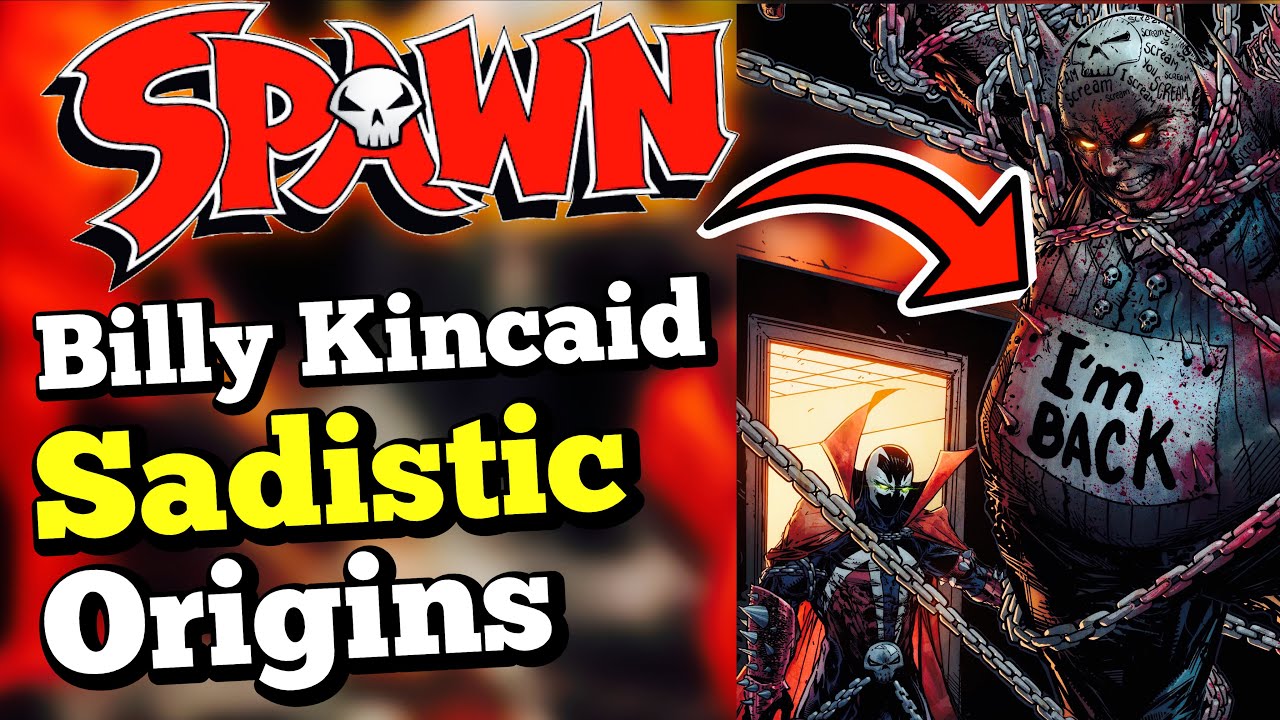 Billy Kincaid SADISTIC Origins Explained | Spawn Comics | Spawn's ...