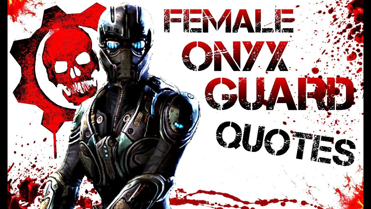Gears of War Judgment - Female Onyx Guard Quotes and Sayings - YouTube