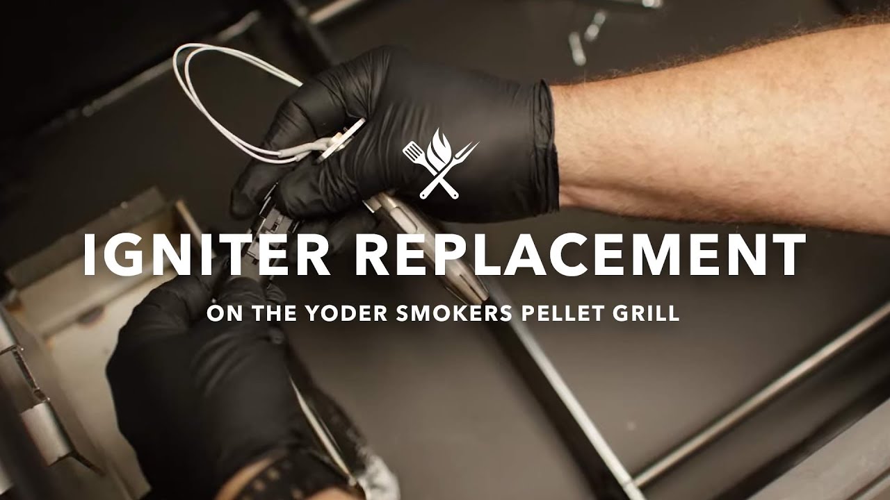 How to replace the igniter on the Yoder Smoker Pellet Grills 480/640 ...