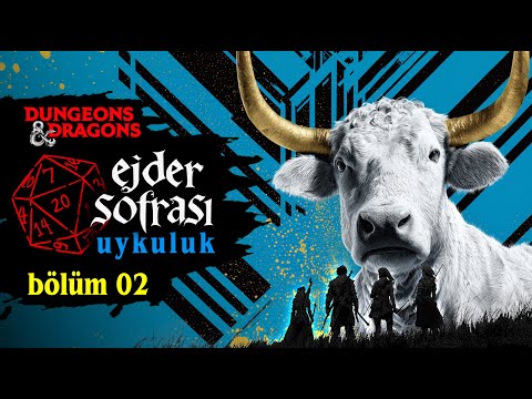 DnD: UYKULUK 02 - PALADİN MEŞREP ve EŞKIYA ÇETESİ