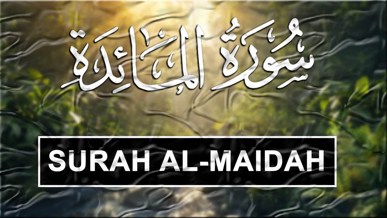 5Th Sorah Al Maidah With Urdu Translation | सूरह अल मैदाह हिंदी अनुवाद ...