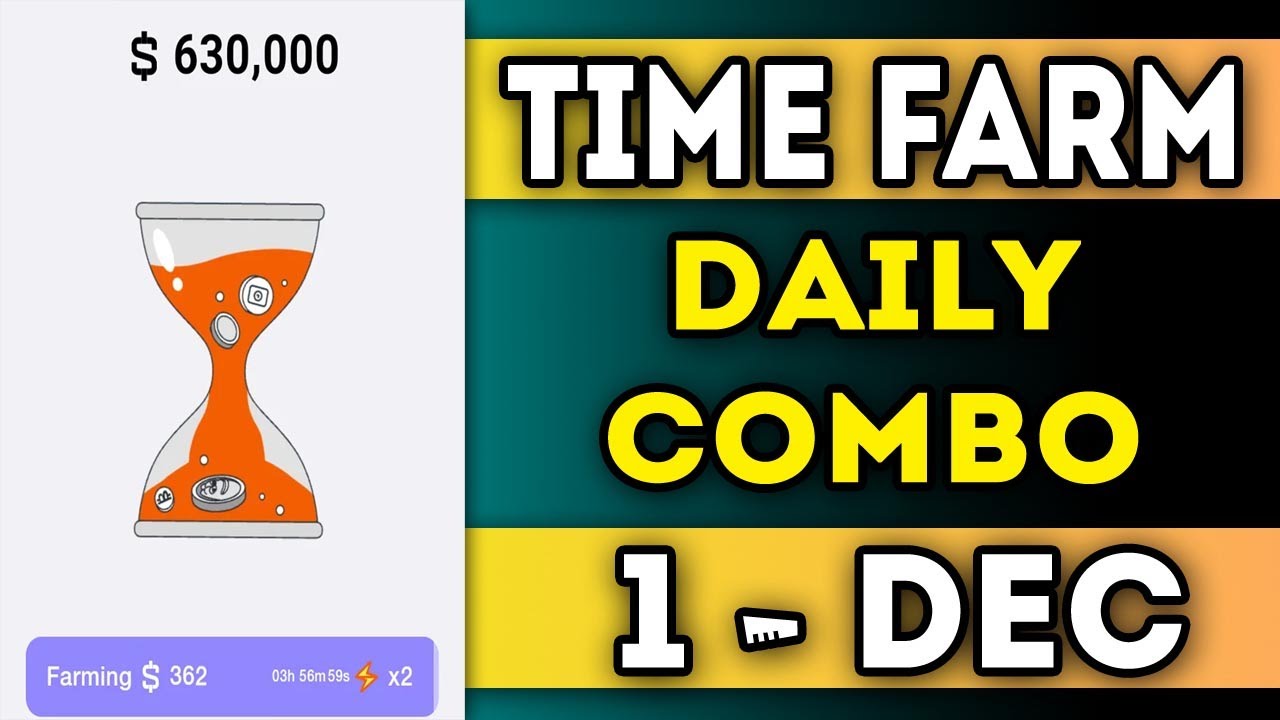 Time Farm Daily Combo 1st Dec 2024 | Today Time Farm Oracle Answer ...