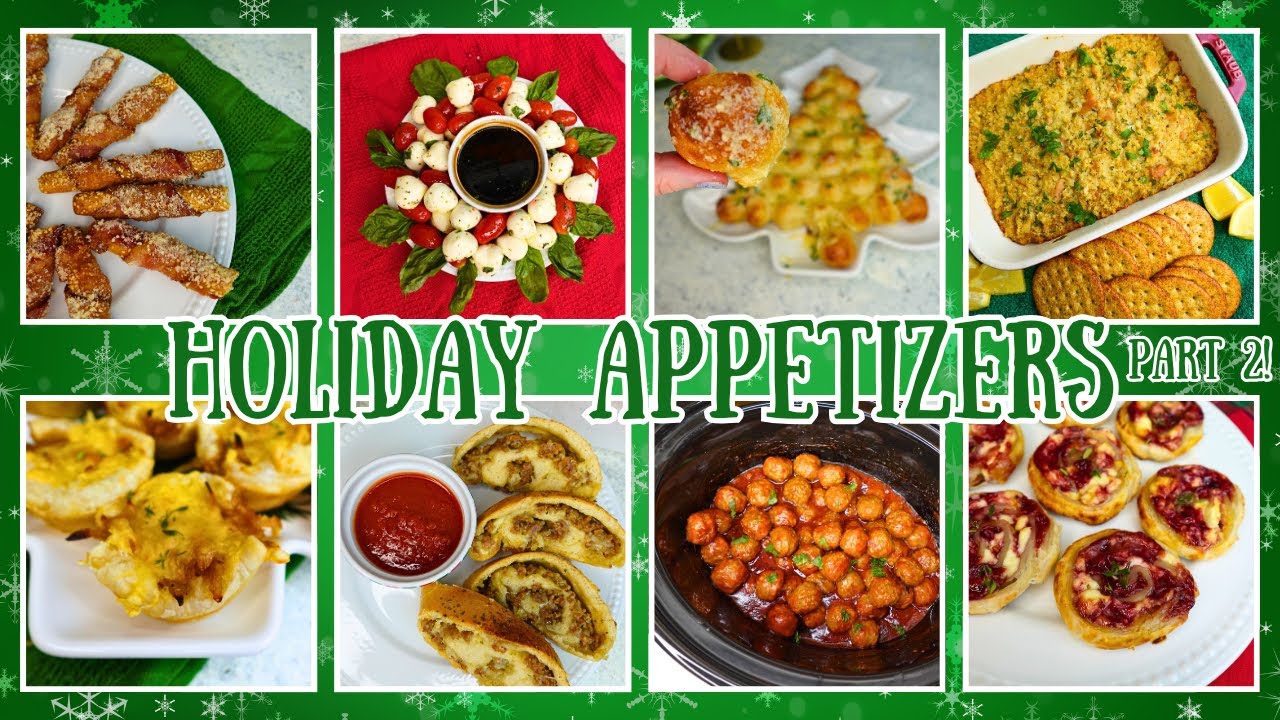 Holiday Appetizers Part 2 | Easy and Festive! - YouTube
