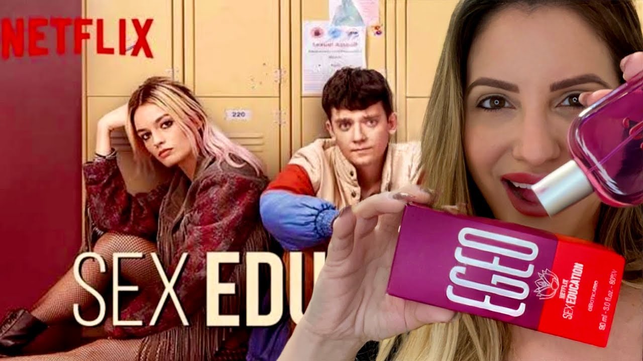 Perfume Egeo Sex Education SÉrie Da Netflix LanÇamento O BoticÁrio Youtube