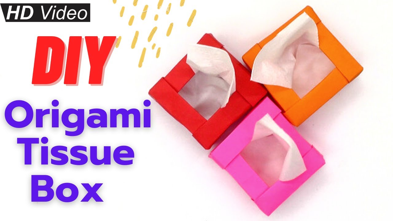 How to make an Origami Tissue Paper Box || DIY Easy Origami Tissue Box ...