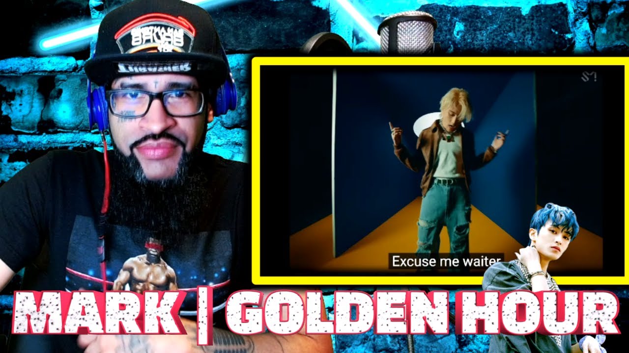 HE'S CALLING OUT GORDON RAMSAY! 🤣 [STATION : NCT LAB] MARK 마크 'Golden Hour' MV REACTION 🔥👍 - YouTube