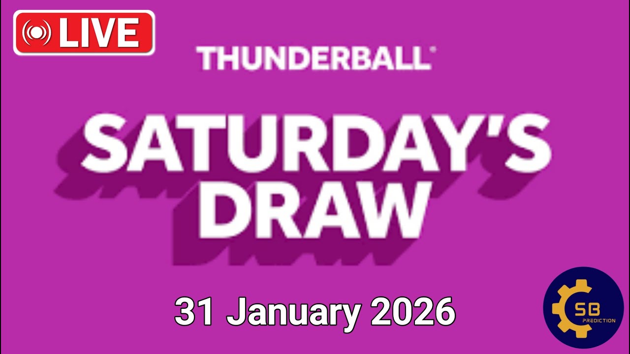 National lottery Thunderball draw live Tonight Results from Saturday 31 ...