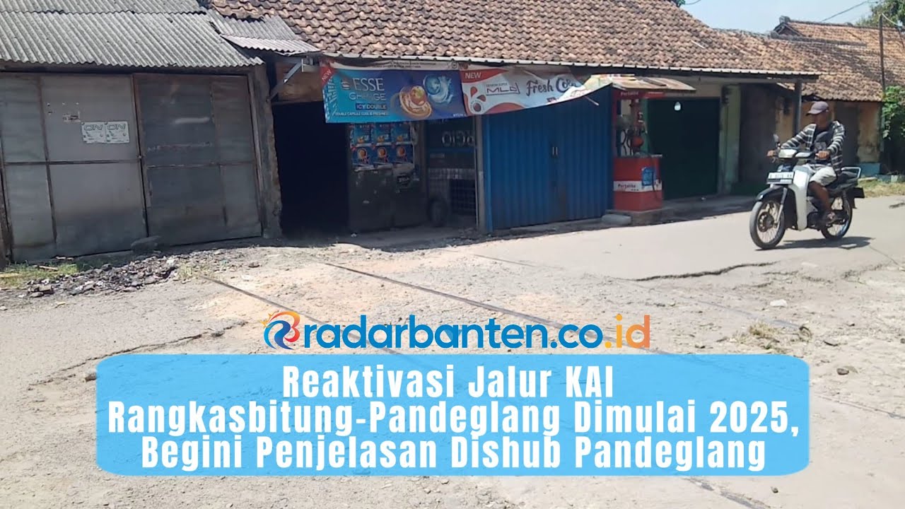 Reaktivasi Jalur KA Rangkasbitung-Pandeglang Dimulai 2025, Begini ...