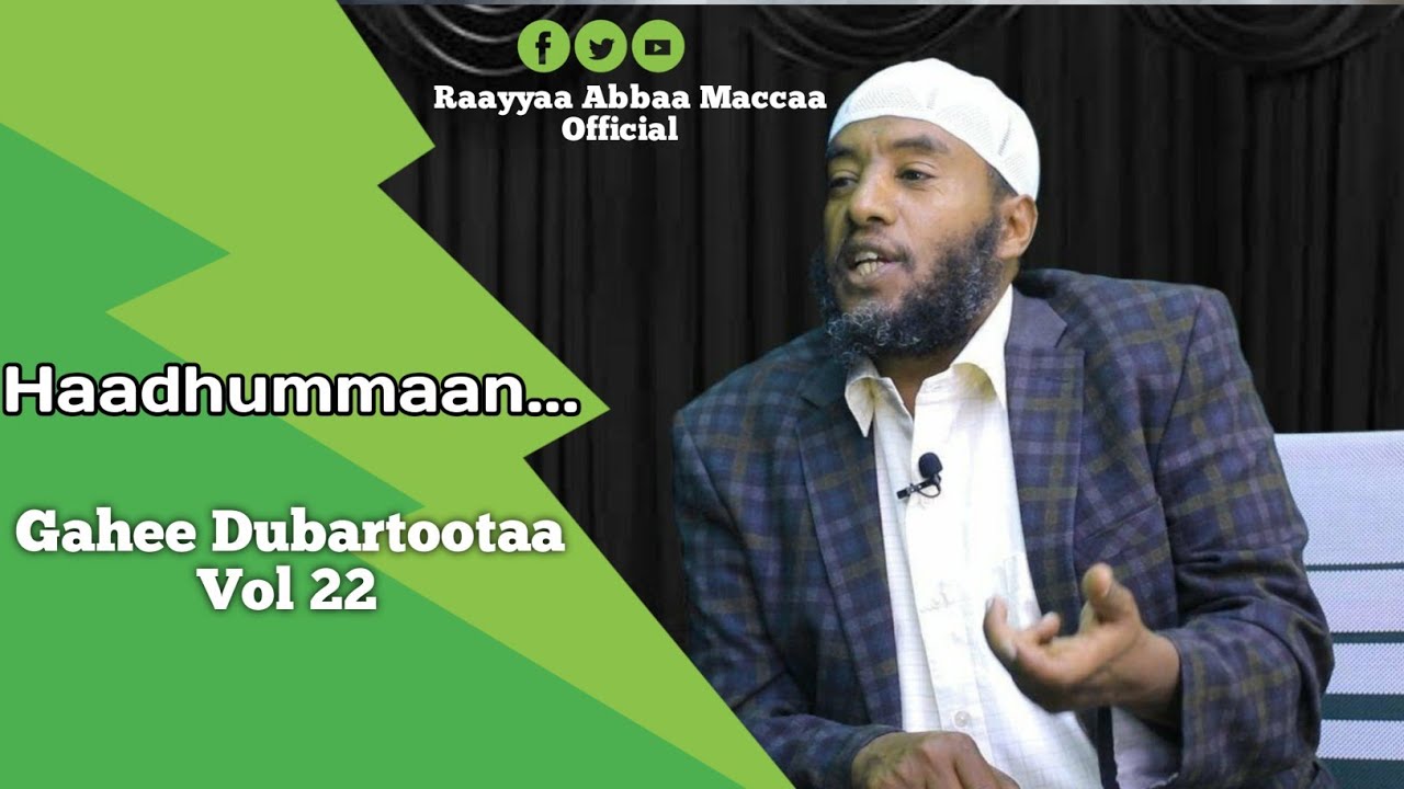 Raayyaa Abbaa Maccaa 22 ffaa - YouTube