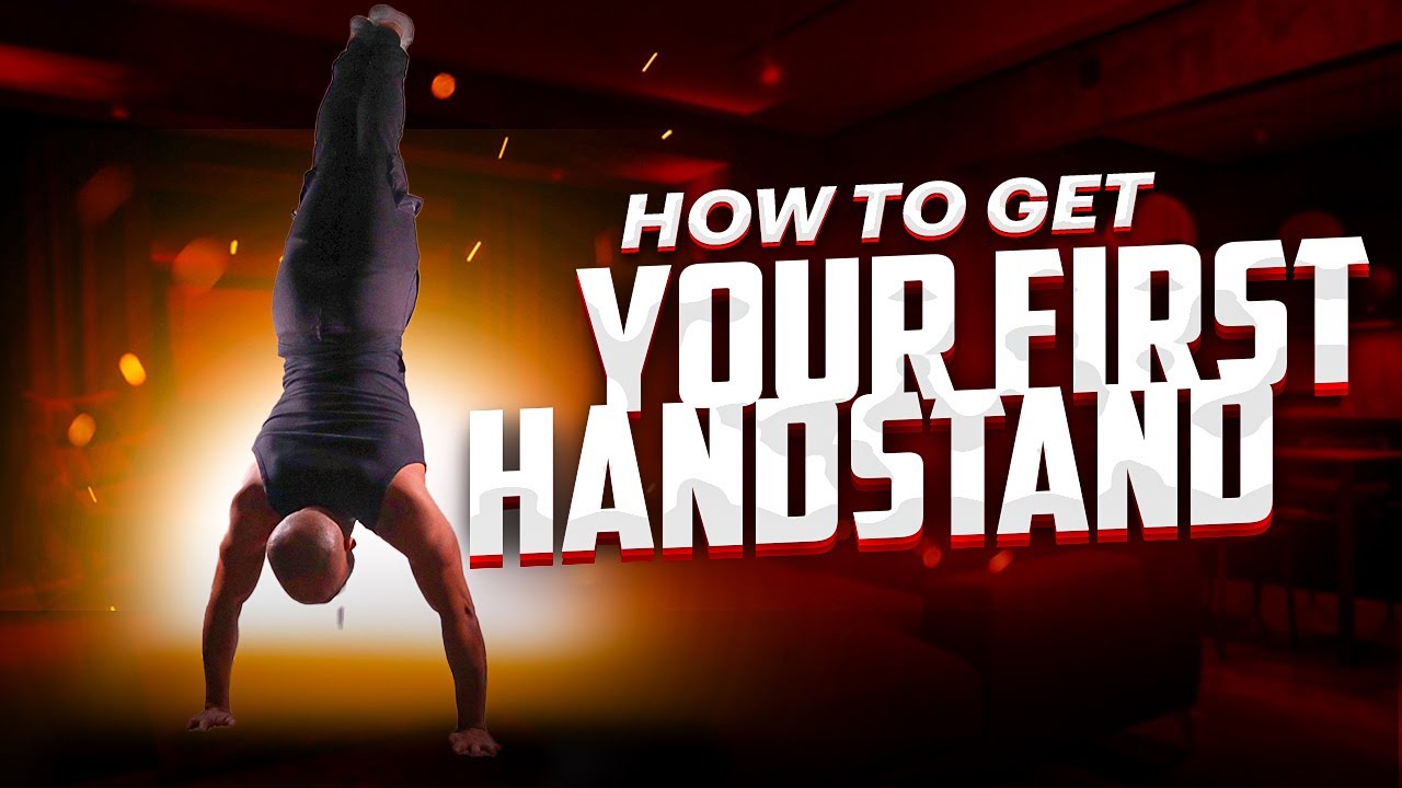 How To Get Your First Handstand (Method) - YouTube