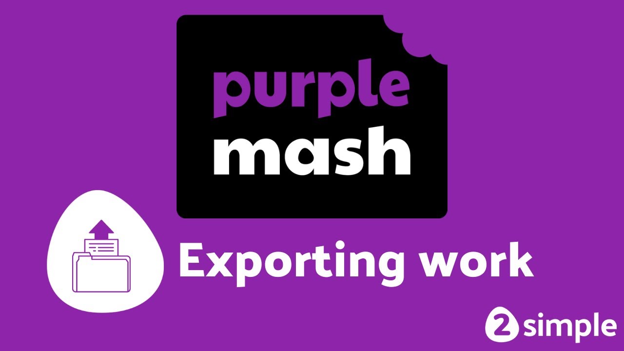 Exporting files | Purple Mash | 2Simple - YouTube