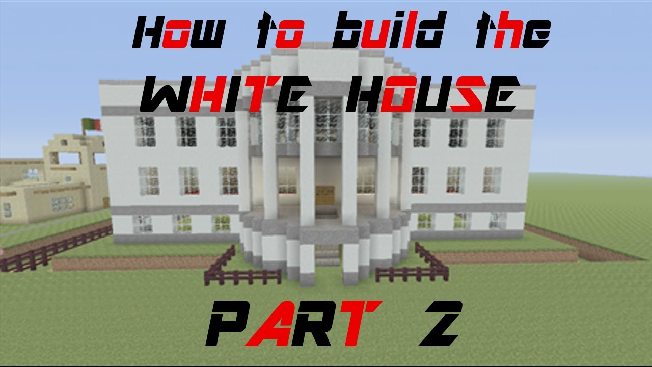 Minecraft Tutorial: How to build the white house (part 2) - YouTube