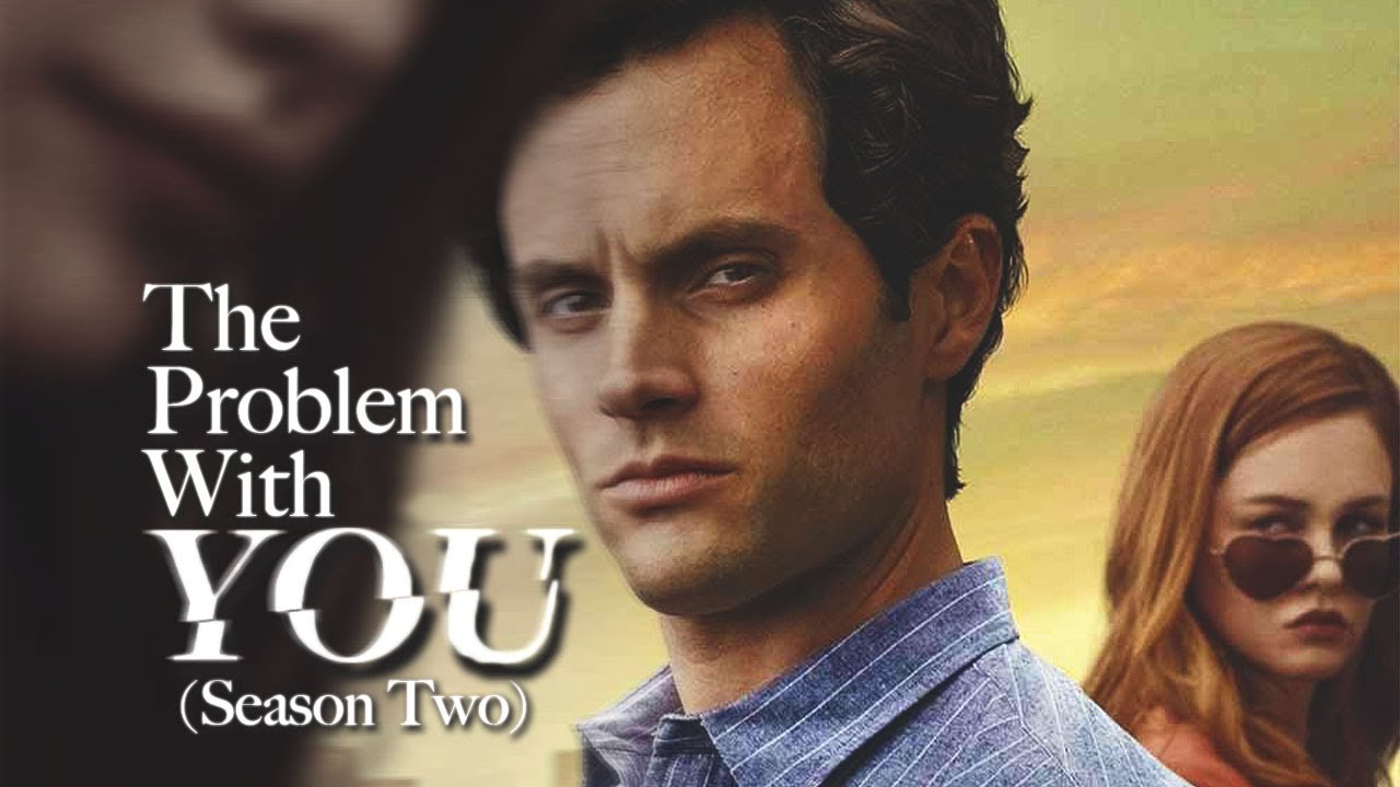 the problem with you season two - YouTube