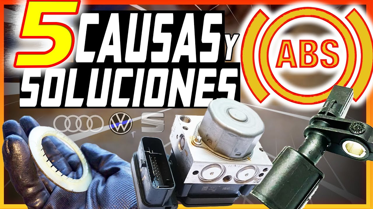 ¿TESTIGO DEL ABS ENCENDIDO?, SOLUCIÓN DEFINITIVA A ESTAS CAUSAS POR LAS ...