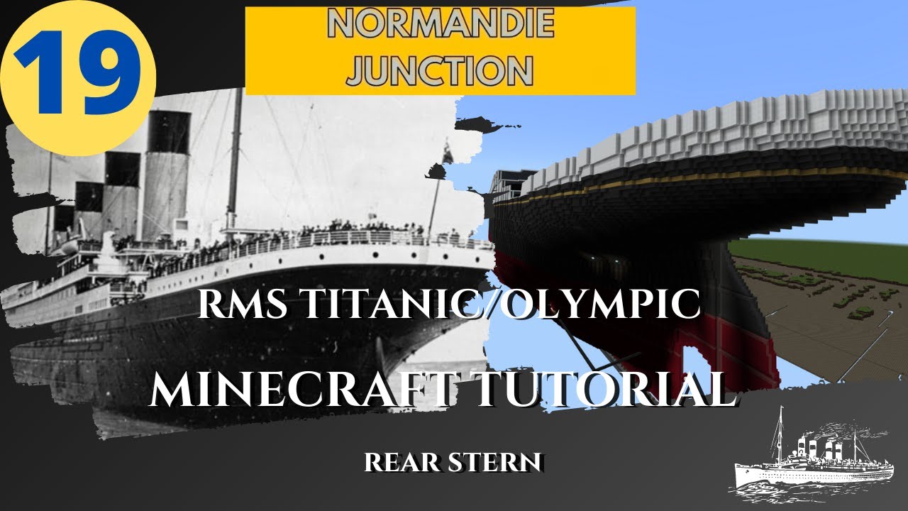 RMS Titanic/Olympic , 4:1 Scale, Minecraft Tutorial. PART NINETEEN (REVISED VERSION) - YouTube