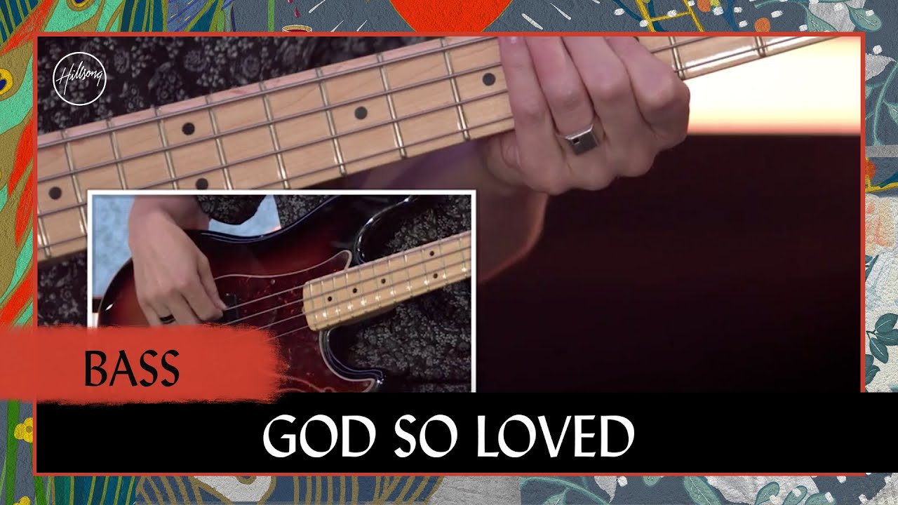 God So Loved | Bass Tutorial - YouTube