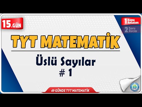 Üslü Sayılar 1 Konu Anlatım | 49 Günde TYT Matematik Kampı 15.Gün