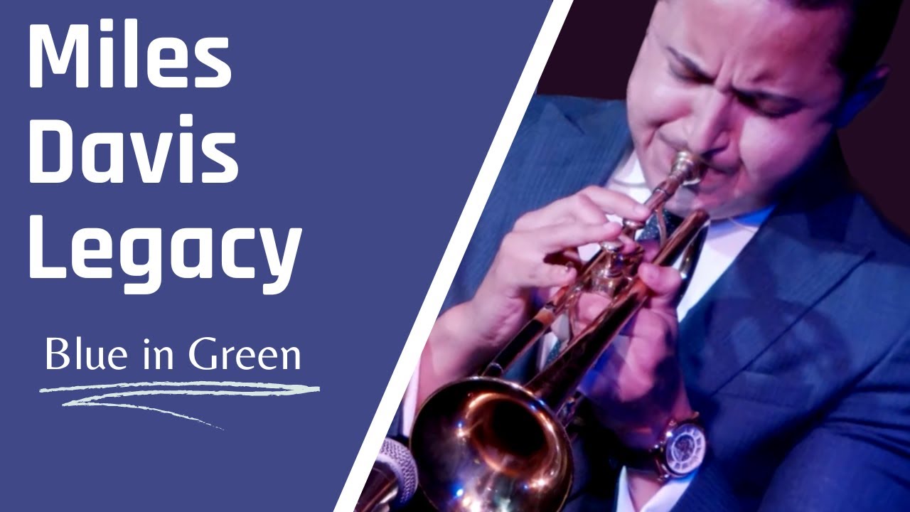 MILES DAVIS LEGACY - BLUE IN GREEN - YouTube