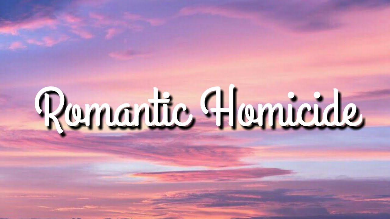 Romantic Homicide - D4VD (Lyrics) - YouTube