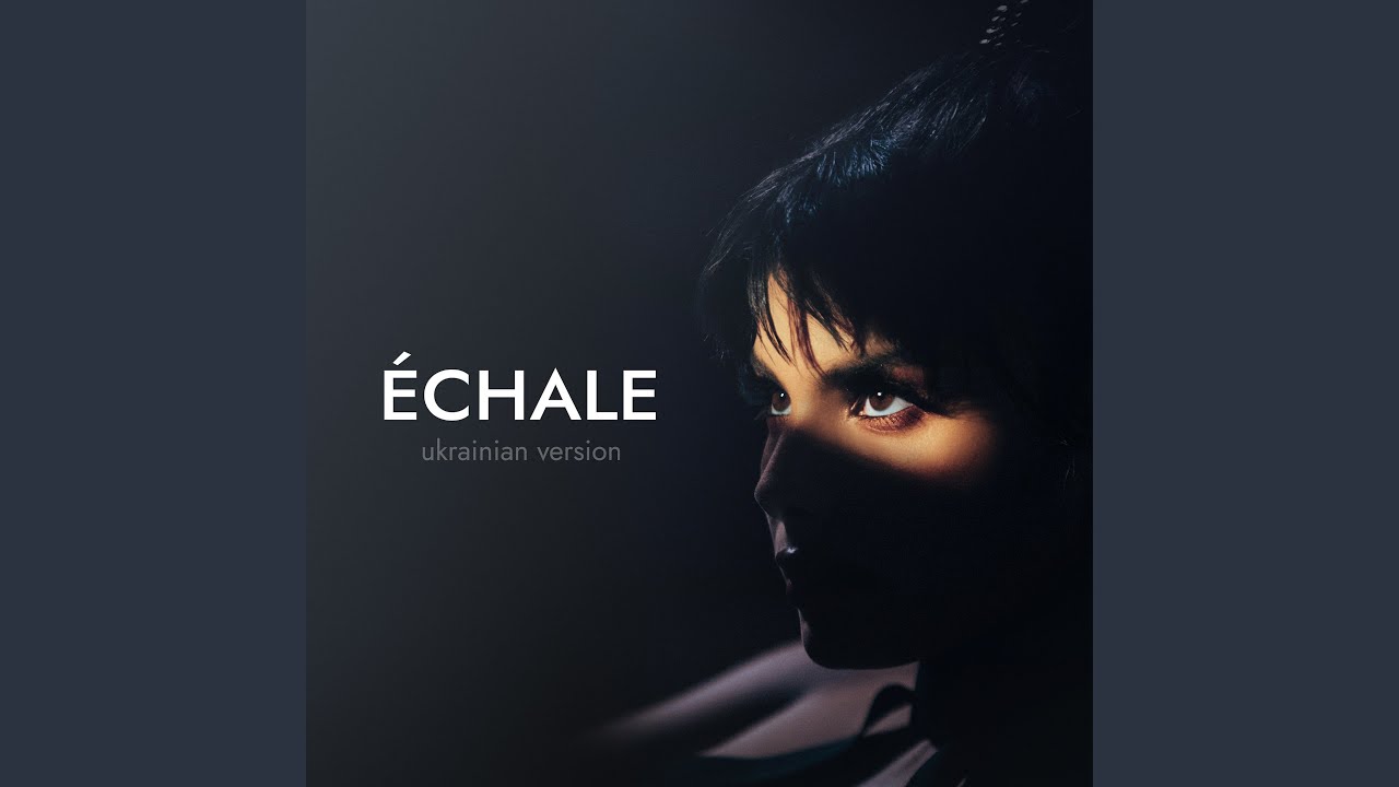 Échale (Ukrainian Version) - YouTube Music