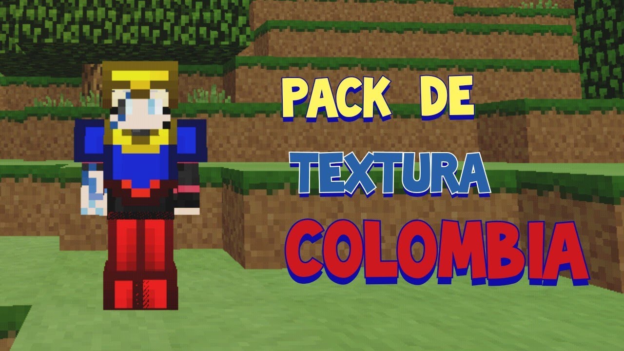 👉PACK DE TEXTURA COLOMBIA | MINECRAFT PE | BEDROCK - YouTube