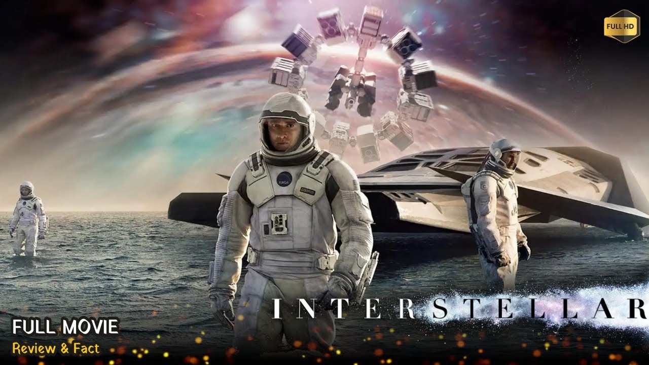 Interstellar Full Movie In English | New Hollywood Movie | White ...