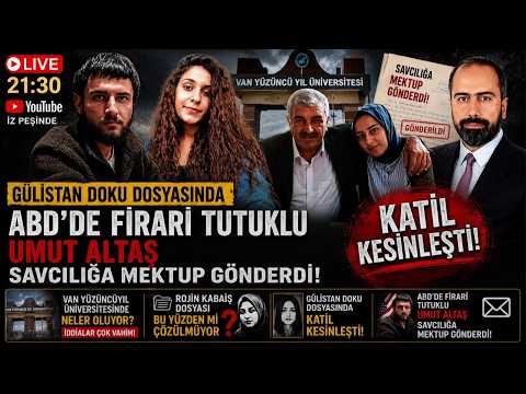 ROJİN KABAİŞ DOSYASINDA SONA GELİNDİ/VAN YÜZÜNCÜ YIL ÜNİVERSİTESİNDE NELER OLUYOR