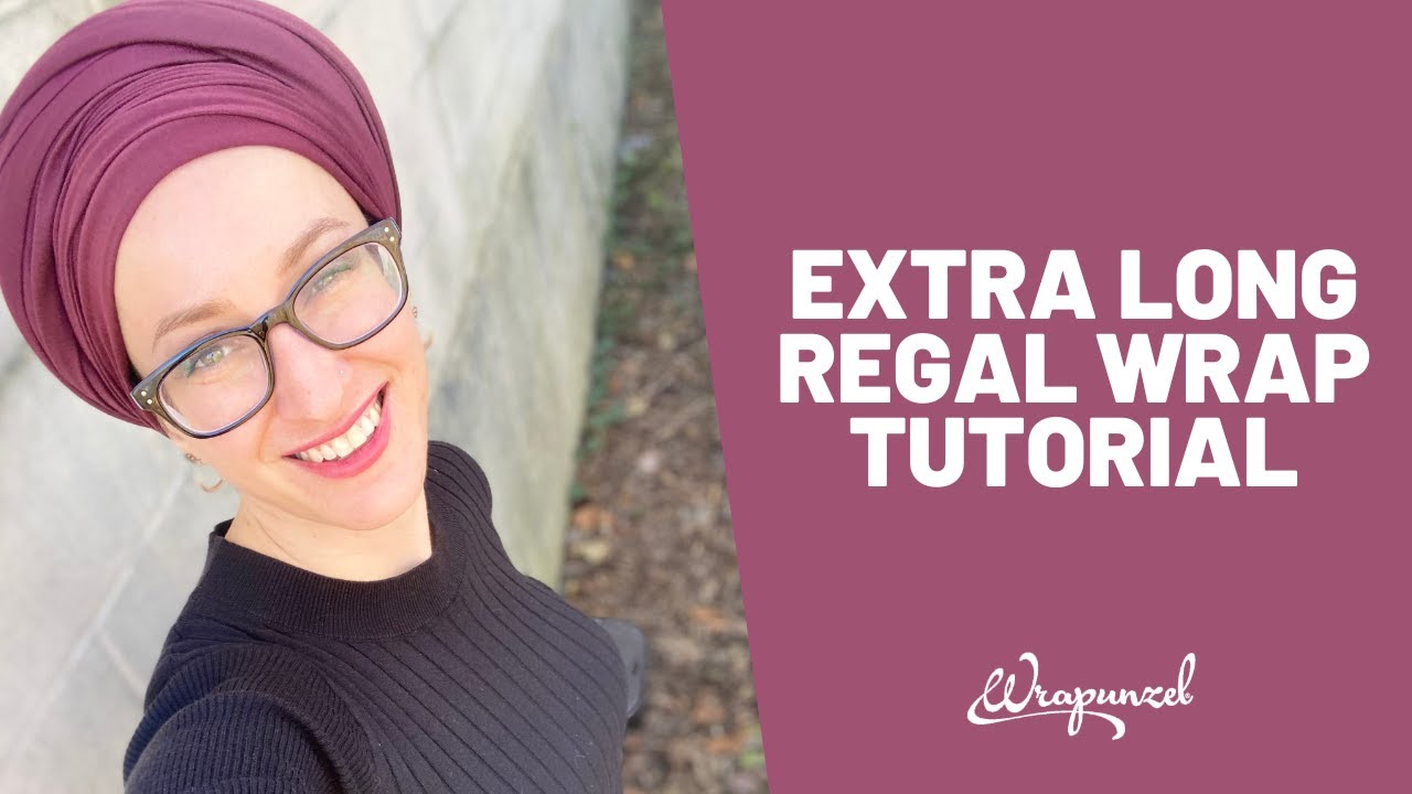 Extra Long Regal Wrap Tutorial - YouTube