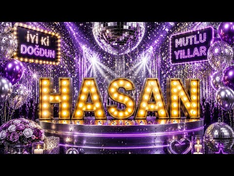 İyi ki Doğdun HASAN Şarkısı | Eğlenceli İsme Özel Doğum Günü Şarkıları