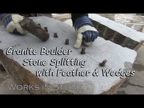 Granite Boulder Stone Splitting with Feather & Wedges - YouTube