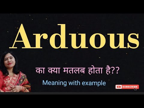 Arduous meaning l meaning of arduous l vocabulary - YouTube