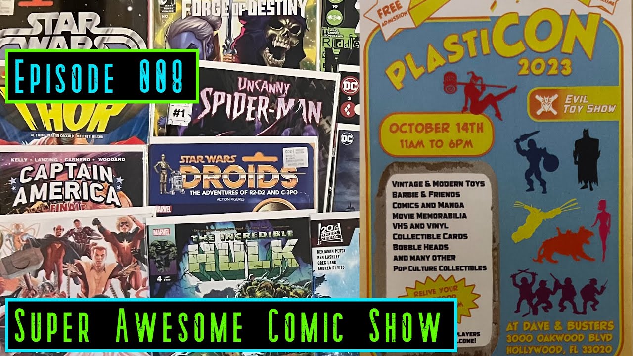 Super Awesome Comic Show LIVE: Episode 008 -with Chris and Plasticon Toy Show - YouTube