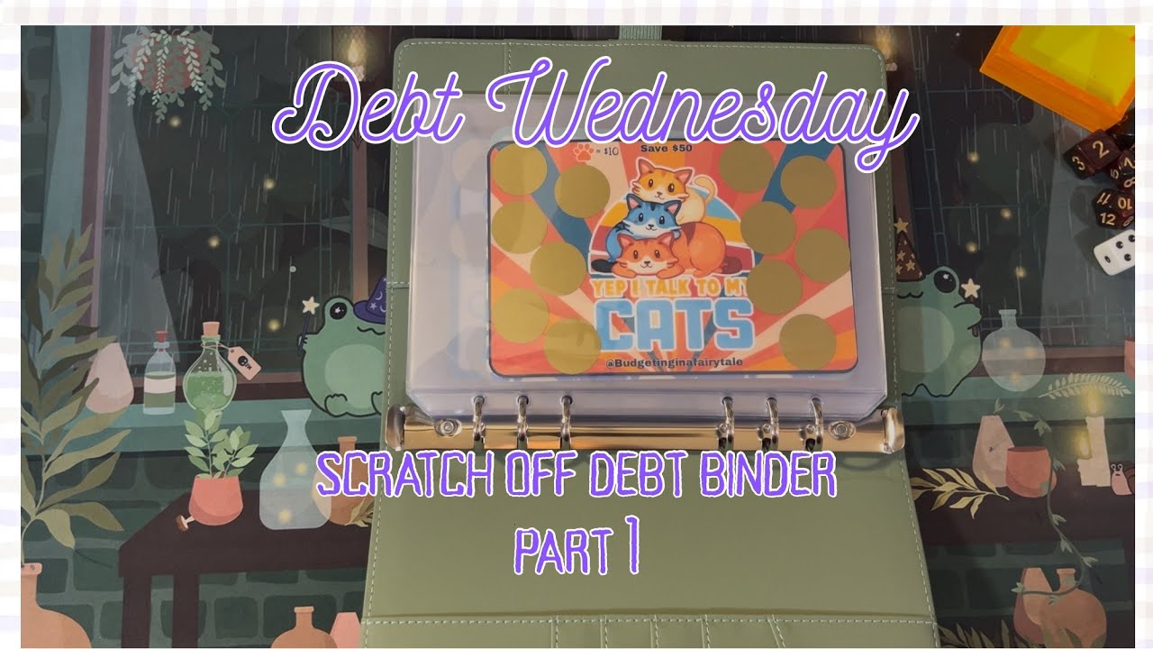 Debt/Wizard Wednesday | Part 1 | Scratch Off Debt Binder | Low Budget ...