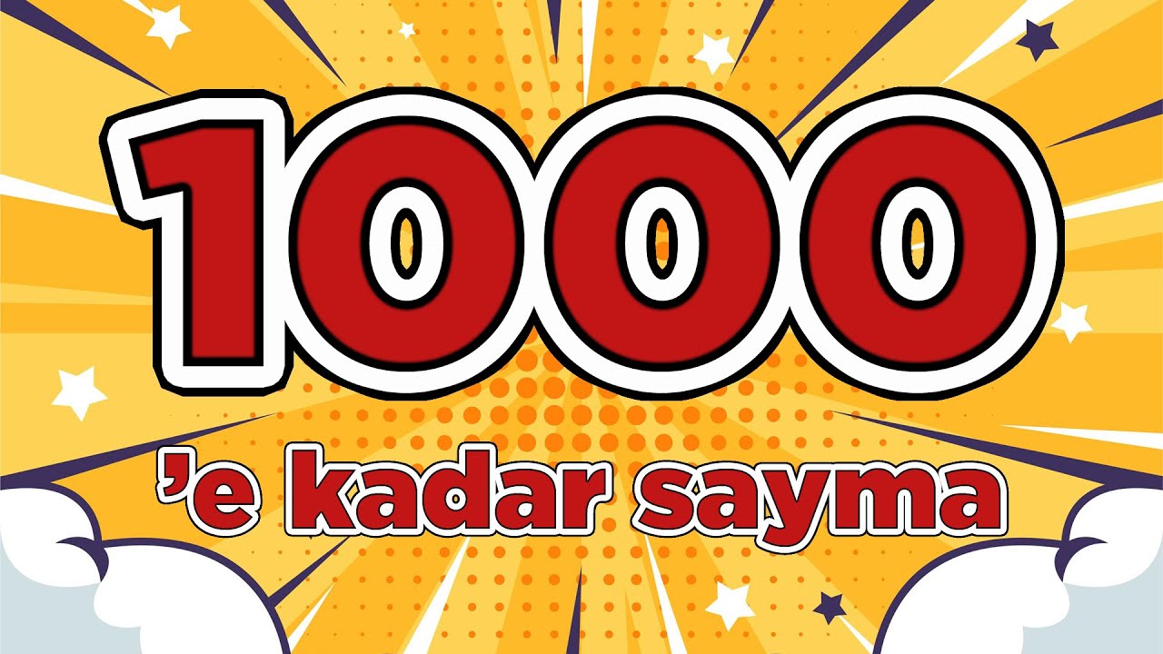 1den 1000e Kadar Sayıların Okunuşu ve Yazılışı - Ritmik Sayma - YouTube