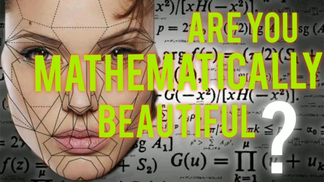 Are you mathematically beautiful?|what is phi?|what is beauty formula ...
